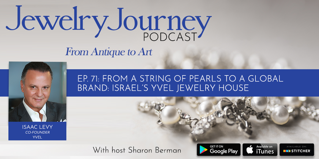 From a String of Pearls to a Global Brand: Israel’s Yvel Jewelry House ...